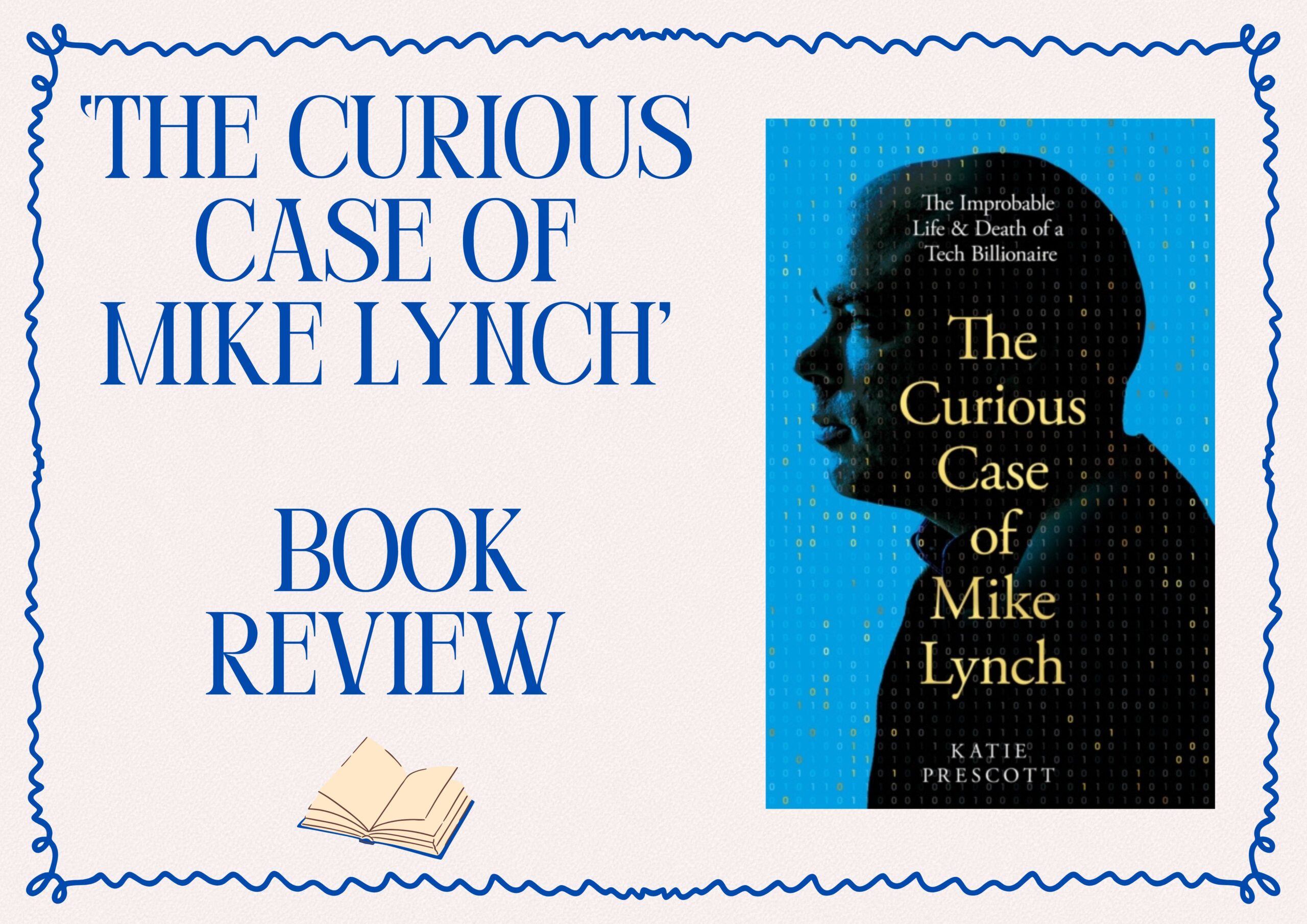A review of 'The Curious Case of Mike Lynch' - Village Books